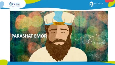 Parashat Emor – Kehilat Yovel