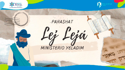 Parashat Lej Lejá – Kehilat Yovel